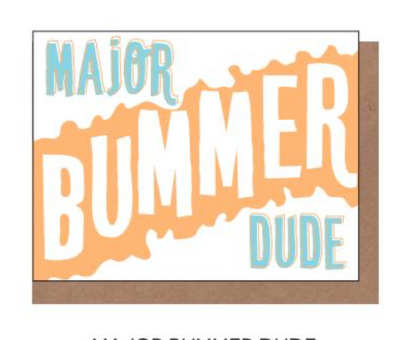 Major Bummer Dude – Exit Nineteen